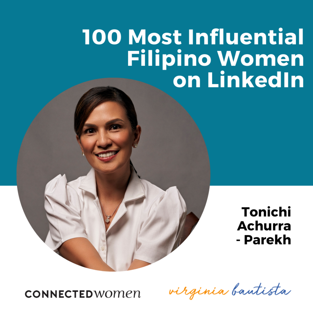Tonichi Achurra-Parekh - 100 Most Influential Filipino Women on LinkedIn